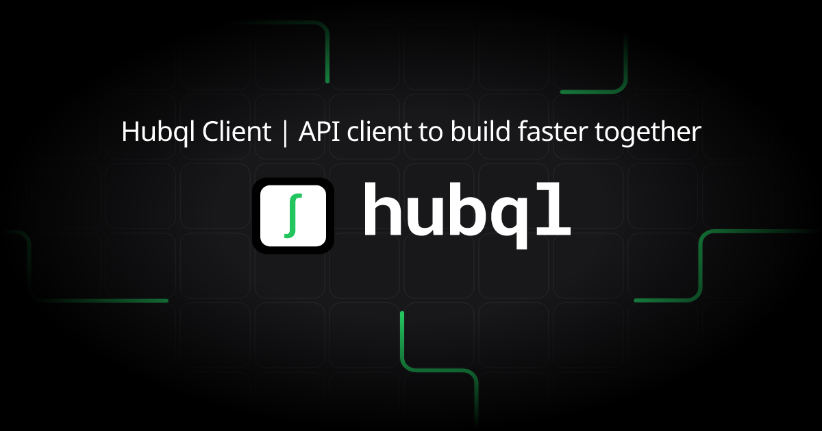 Hubql Client | API client to build faster together